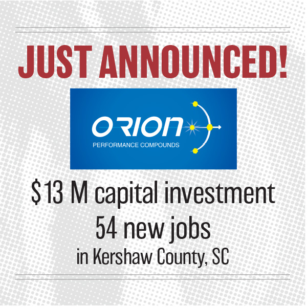 Orion Performance Compounds, Inc. establishing operations in Kershaw ...